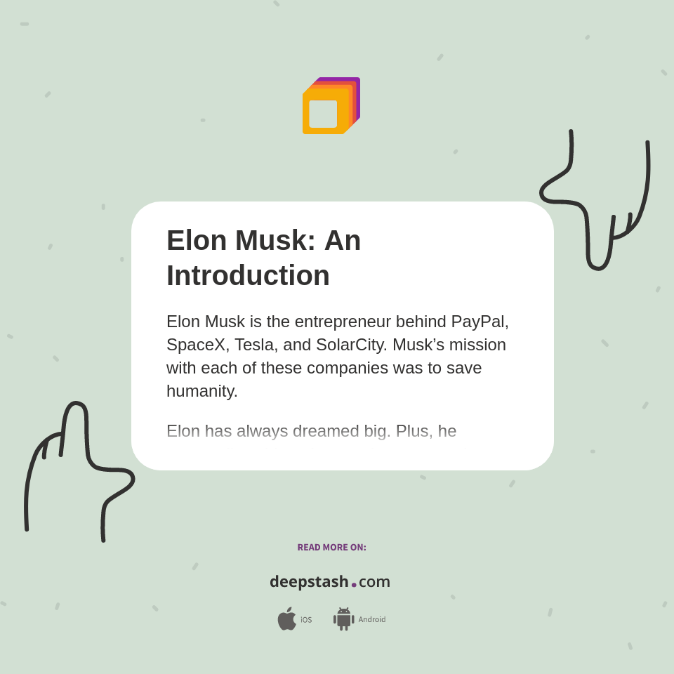 Elon Musk: An Introduction - Deepstash