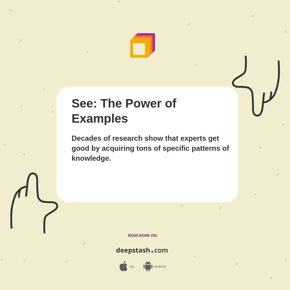 See: The Power of Examples - Deepstash
