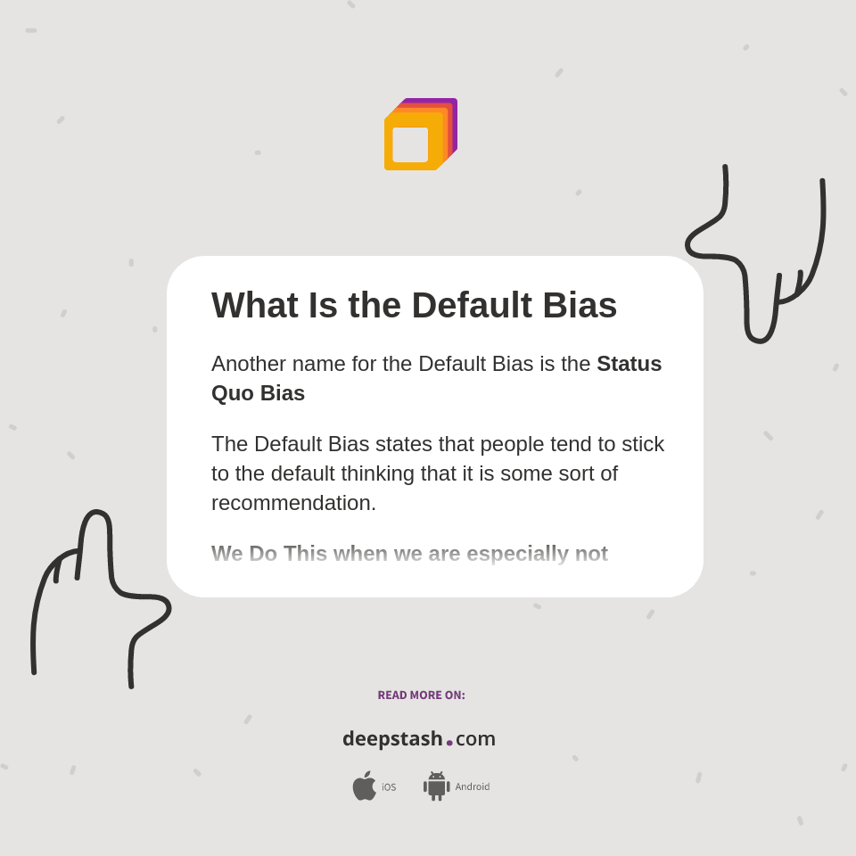 What Is The Default Bias Deepstash