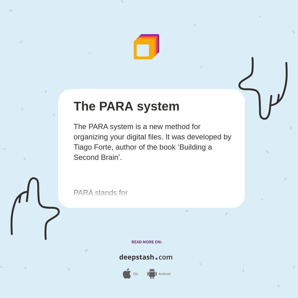 The PARA system - Deepstash
