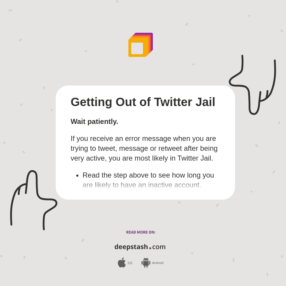 Getting Out of Twitter Jail - Deepstash