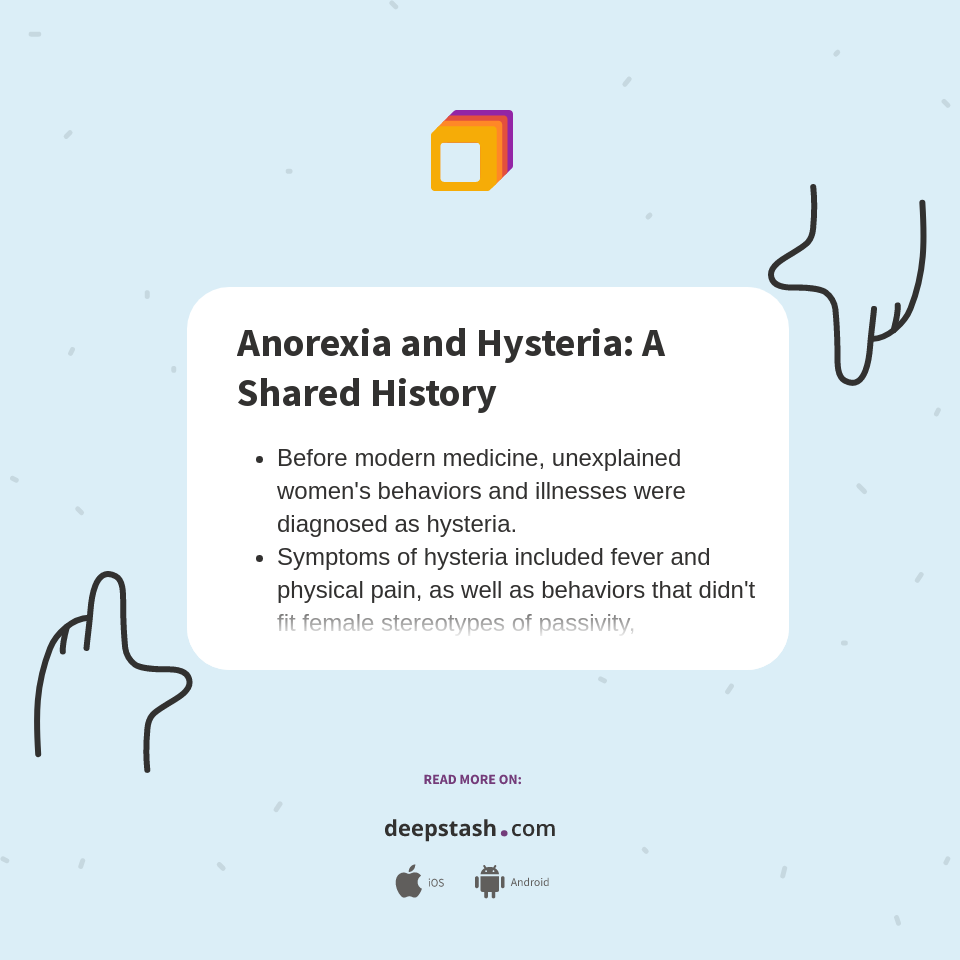 Anorexia and Hysteria: A Shared History - Deepstash