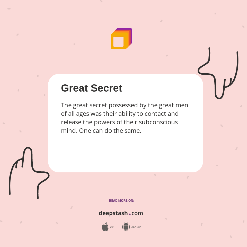Great Secret - Deepstash