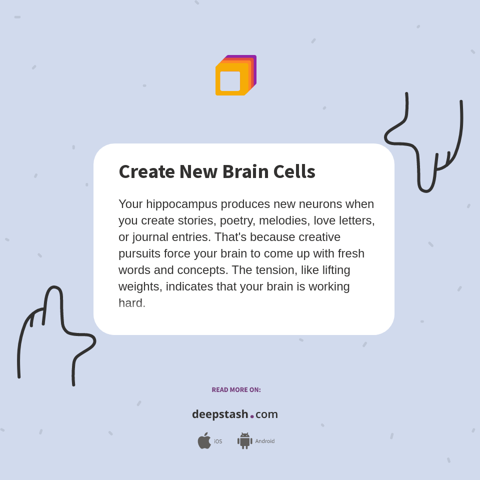 Create New Brain Cells - Deepstash