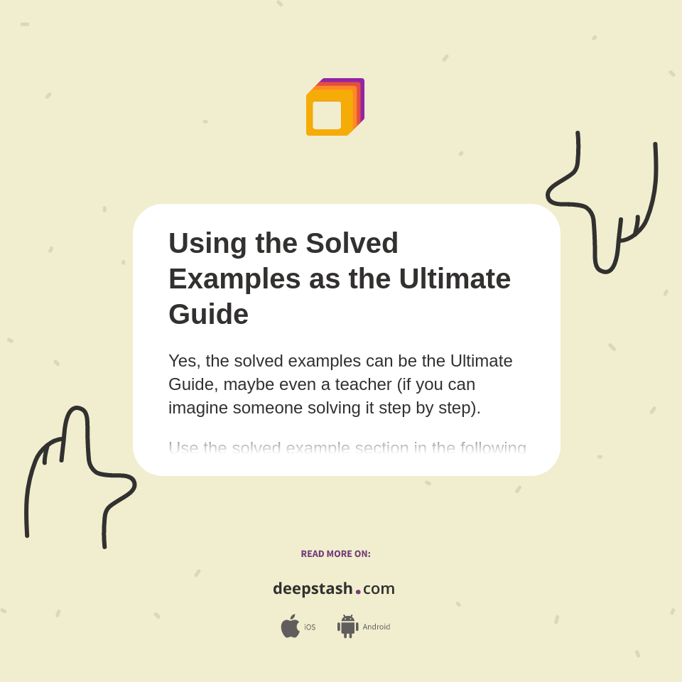 Using the Solved Examples as the Ultimate Guide - Deepstash