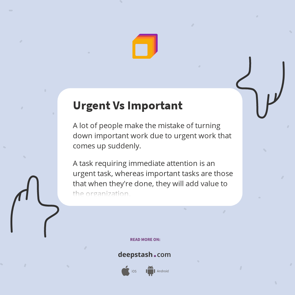 Urgent Vs Important - Deepstash