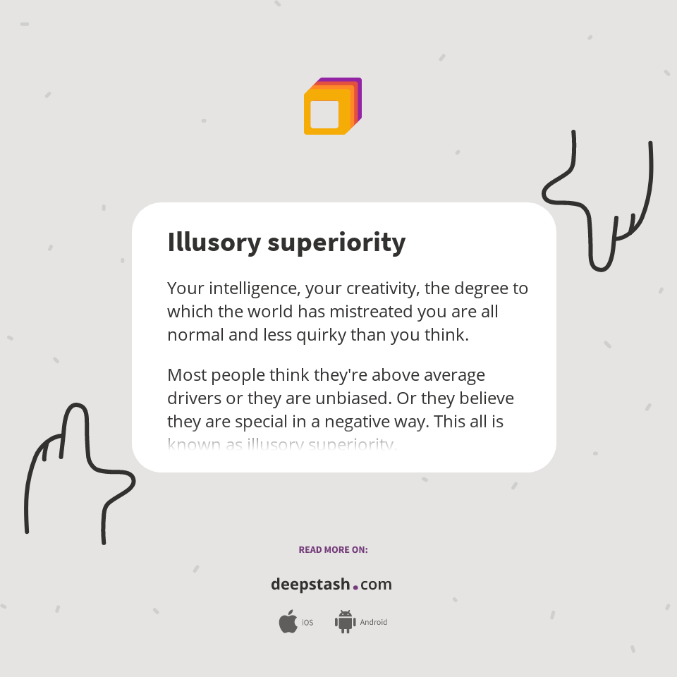 Illusory superiority - Deepstash