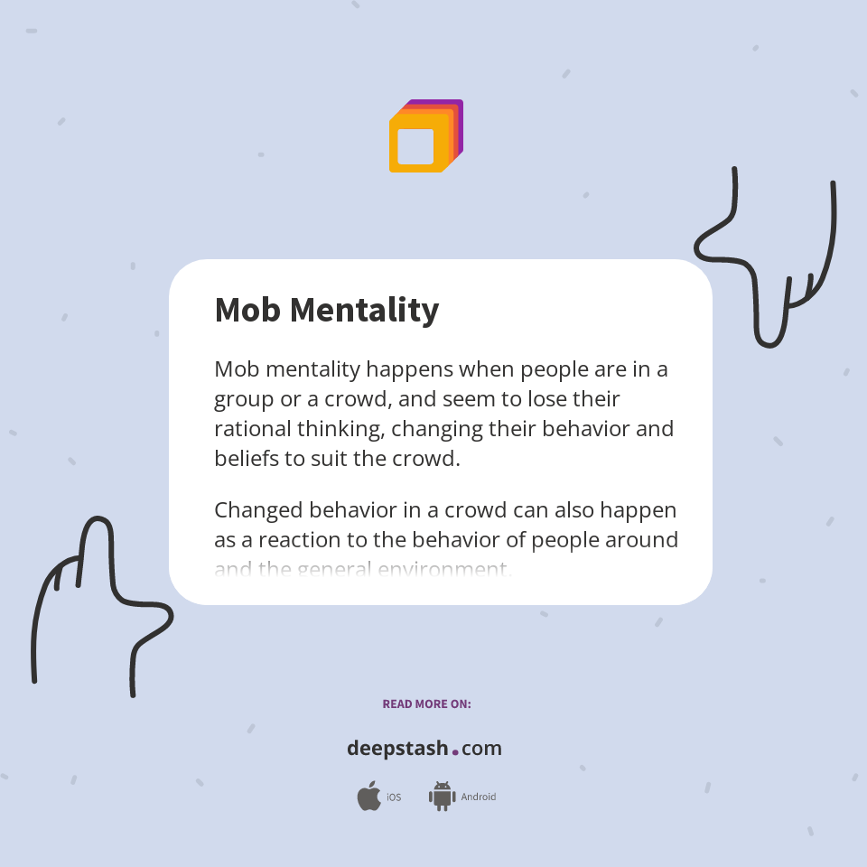 Mob Mentality - Deepstash