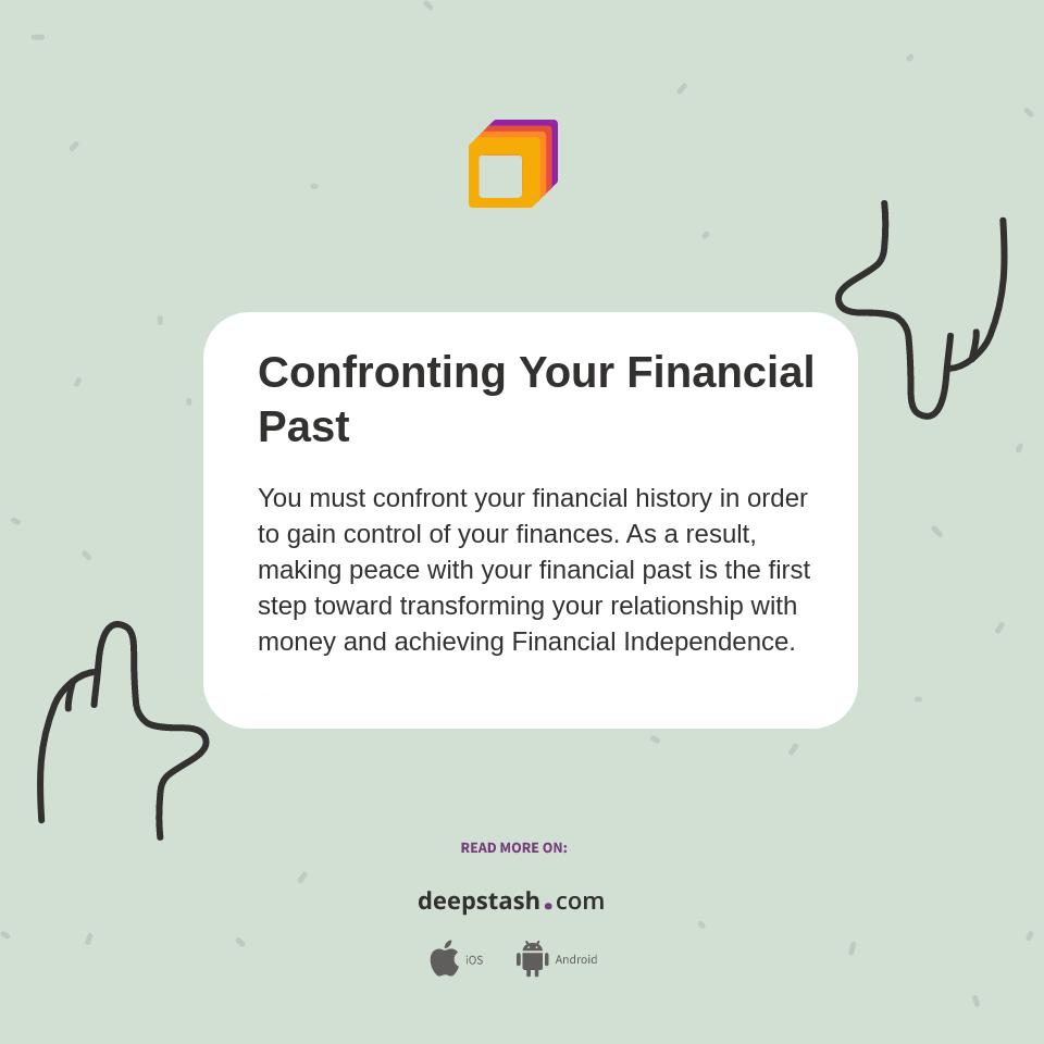 Confronting Your Financial Past - Deepstash
