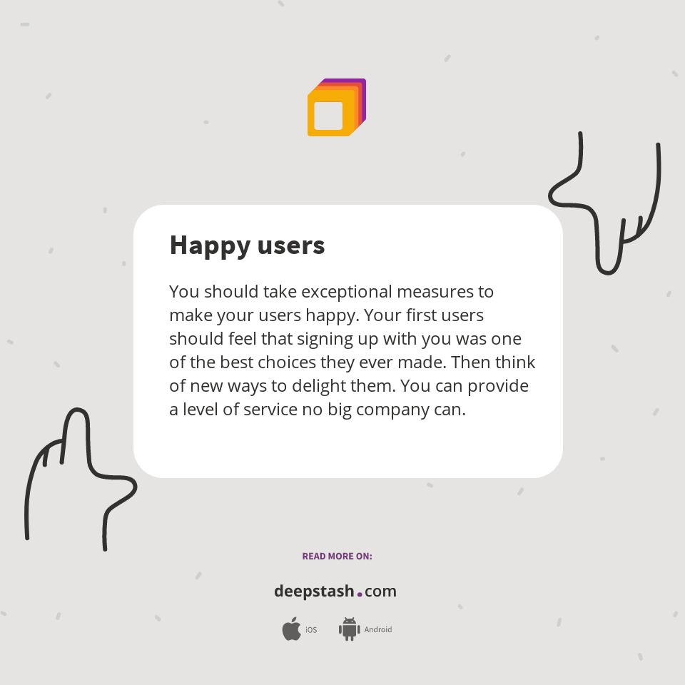 Happy users - Deepstash