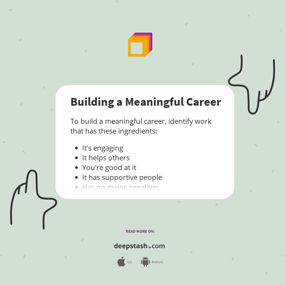 Building a Meaningful Career - Deepstash