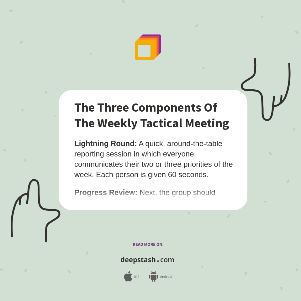 The Three Components Of The Weekly Tactical Meeting - Deepstash