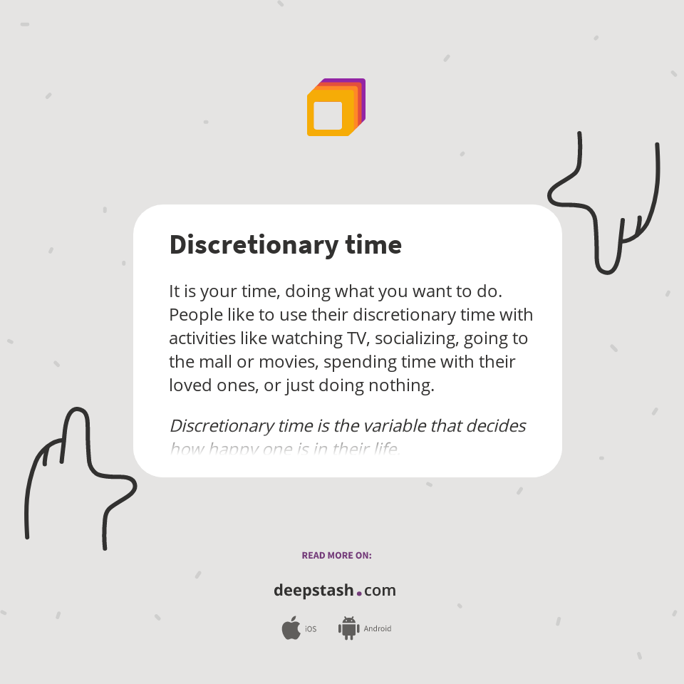 Discretionary time - Deepstash