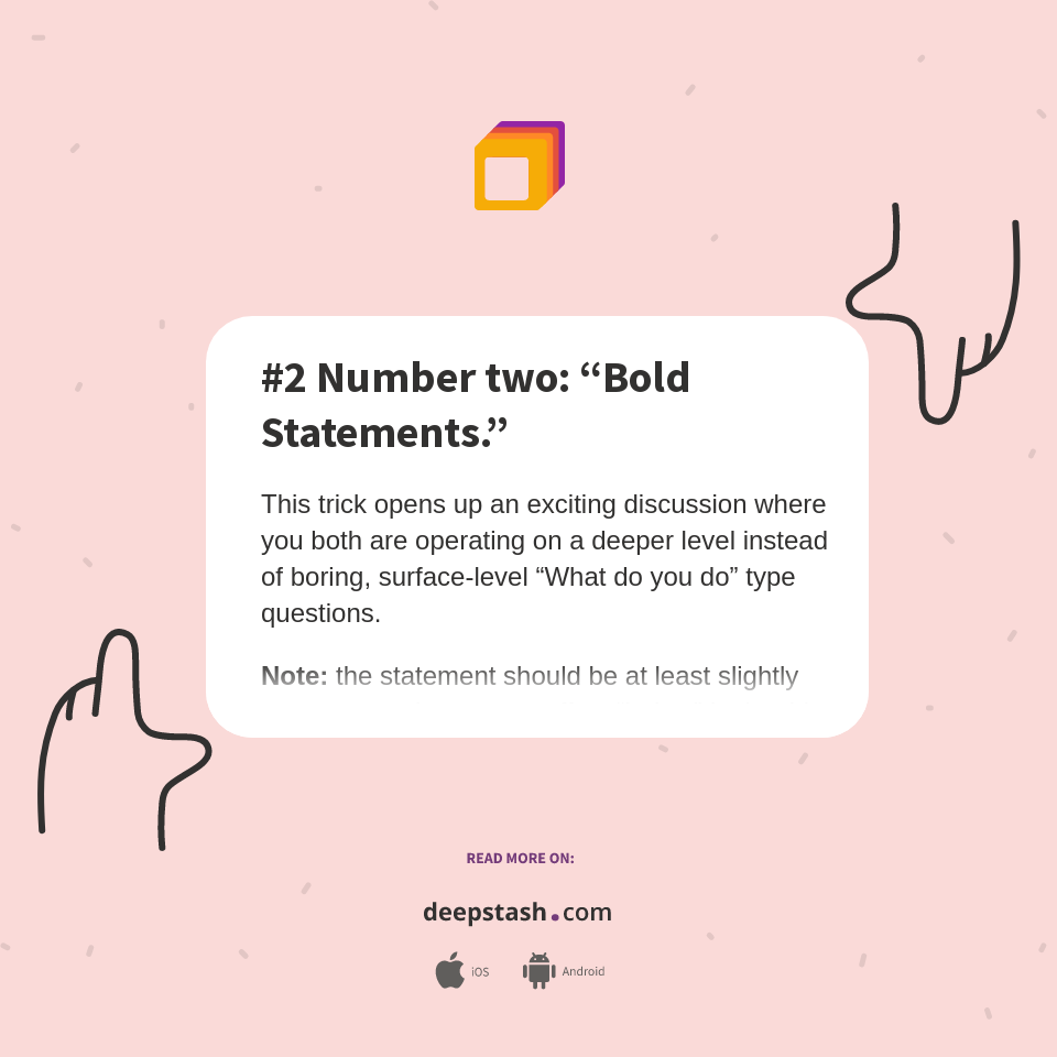 #2 Number two: “Bold Statements.” - Deepstash