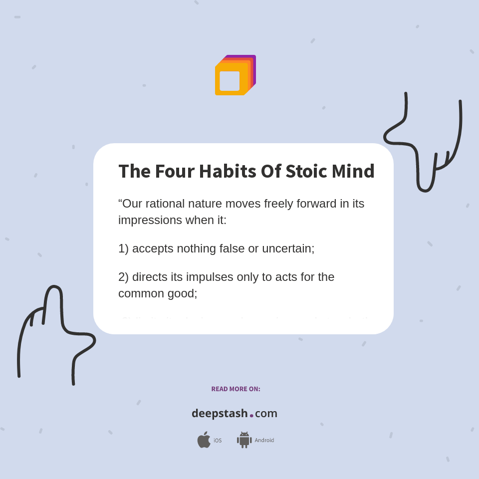The Four Habits Of Stoic Mind - Deepstash