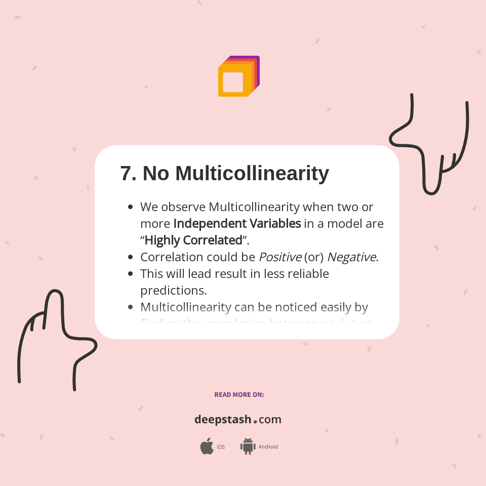 7. No Multicollinearity - Deepstash