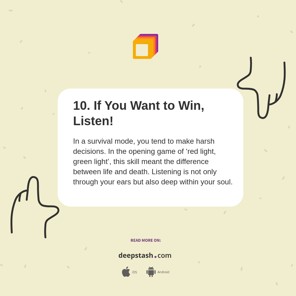 10. If You Want to Win, Listen! - Deepstash