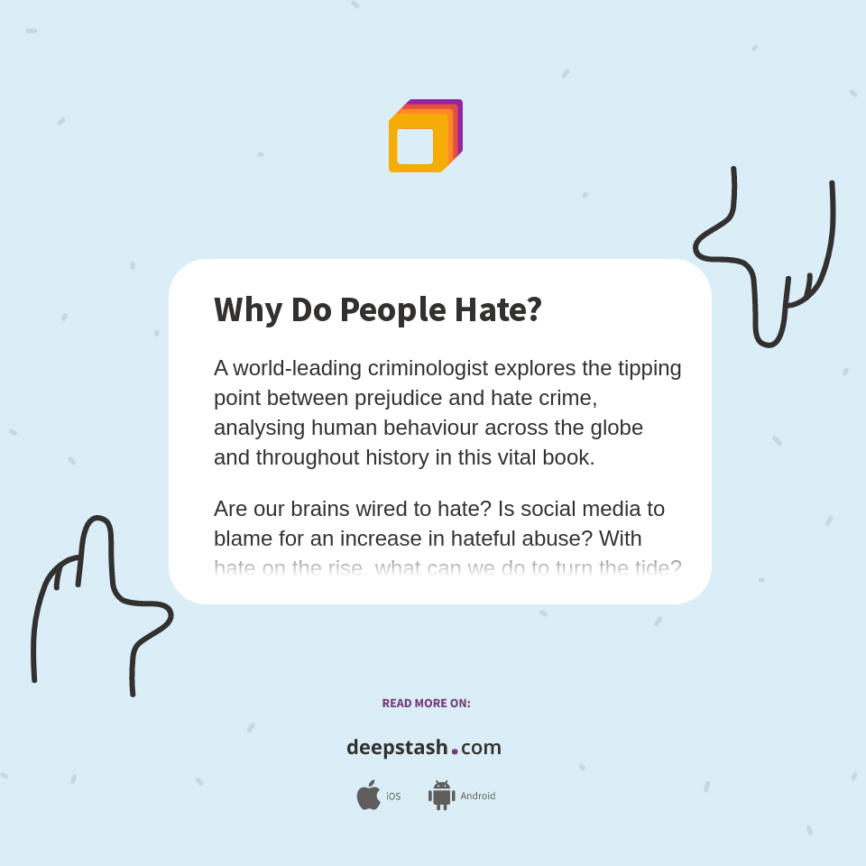 Why Do People Hate? - Deepstash
