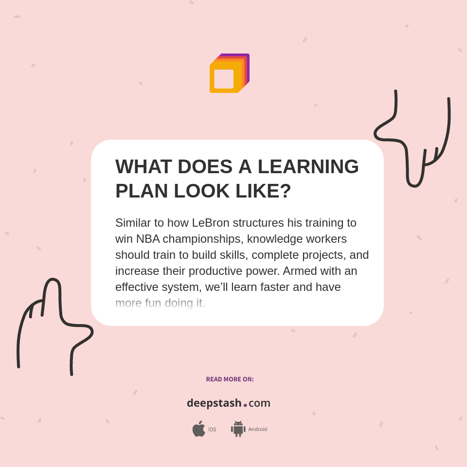 WHAT DOES A LEARNING PLAN LOOK LIKE? - Deepstash