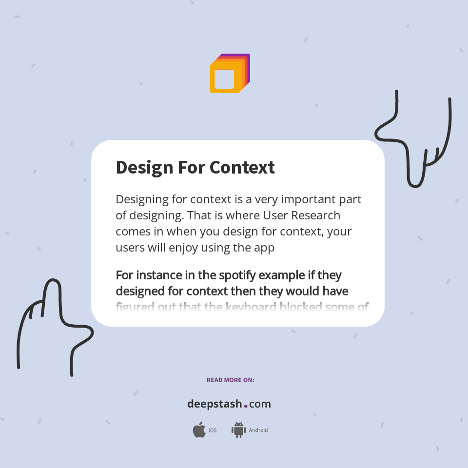 Design For Context - Deepstash