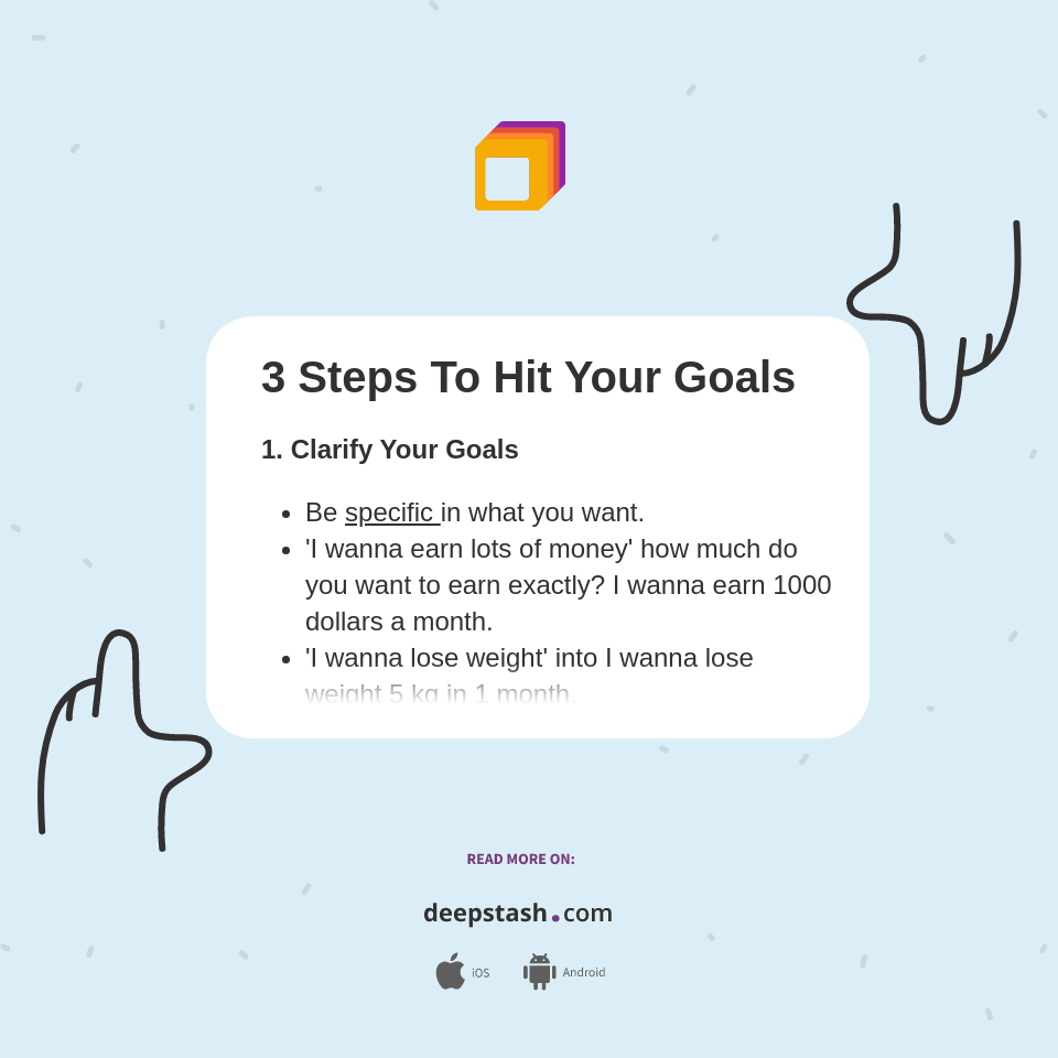 3 Steps To Hit Your Goals - Deepstash