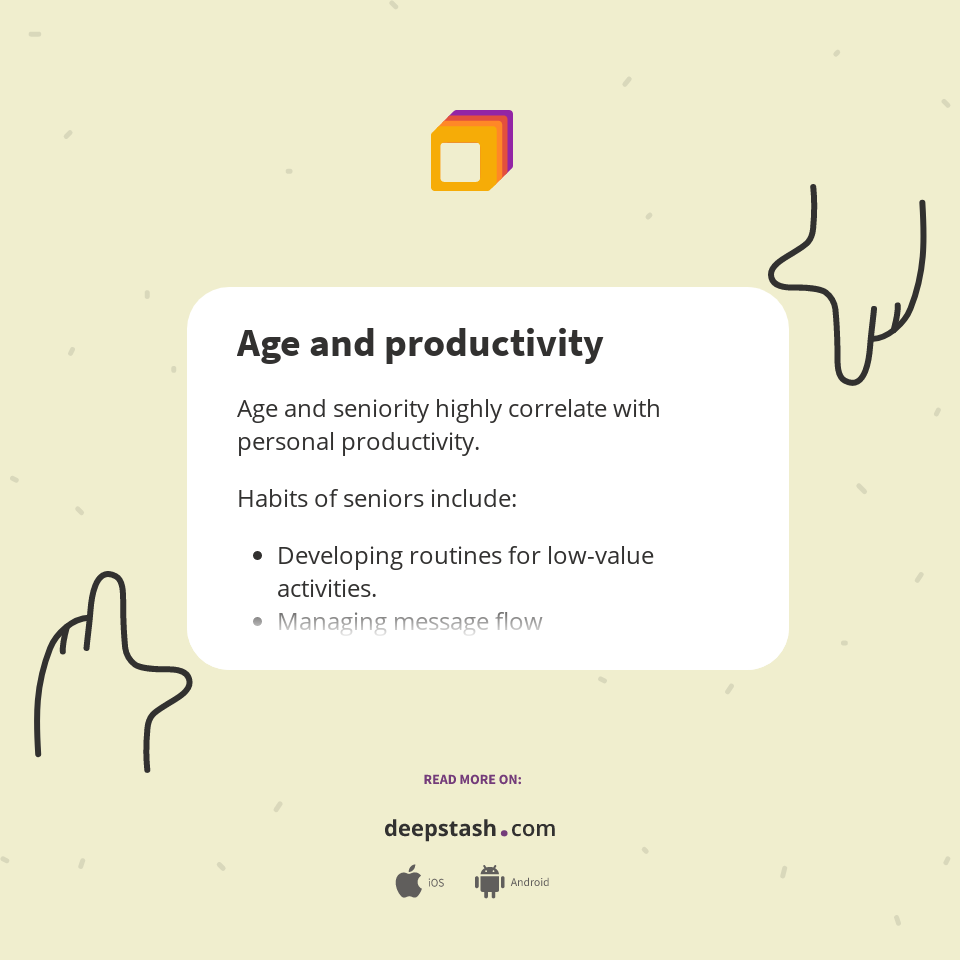 Age and productivity - Deepstash