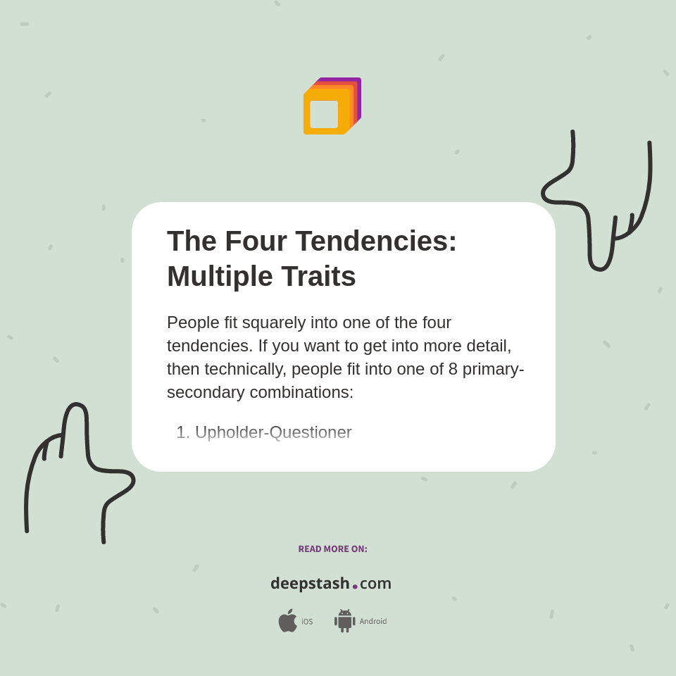 The Four Tendencies: Multiple Traits - Deepstash