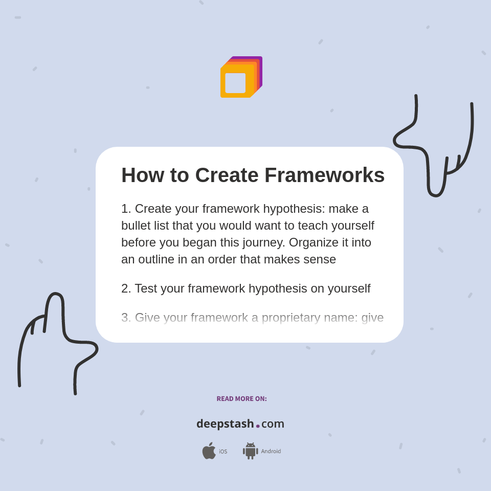 How to Create Frameworks - Deepstash