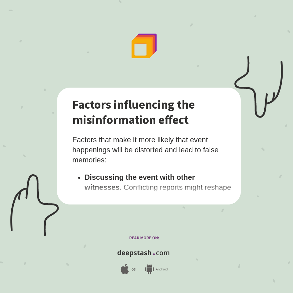 Factors influencing the misinformation effect - Deepstash