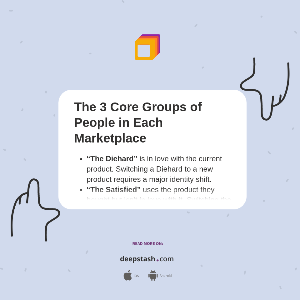 The 3 Core Groups of People in Each Marketplace - Deepstash