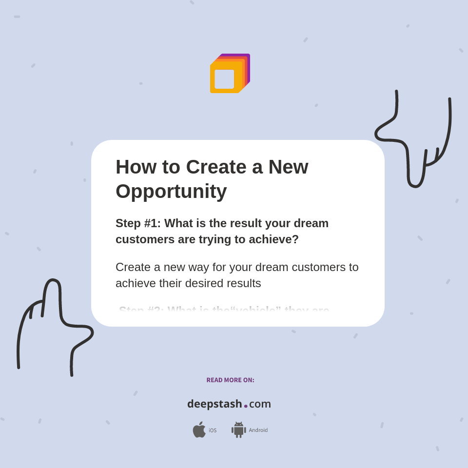 How to Create a New Opportunity - Deepstash