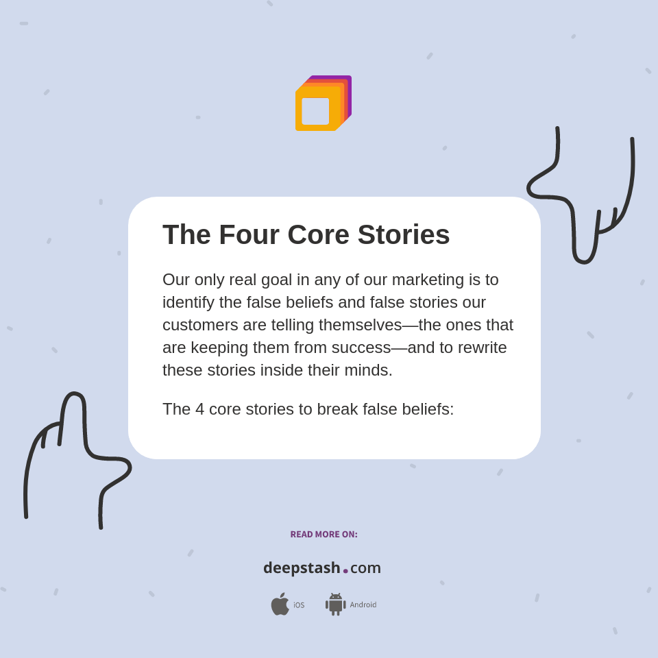 The Four Core Stories - Deepstash