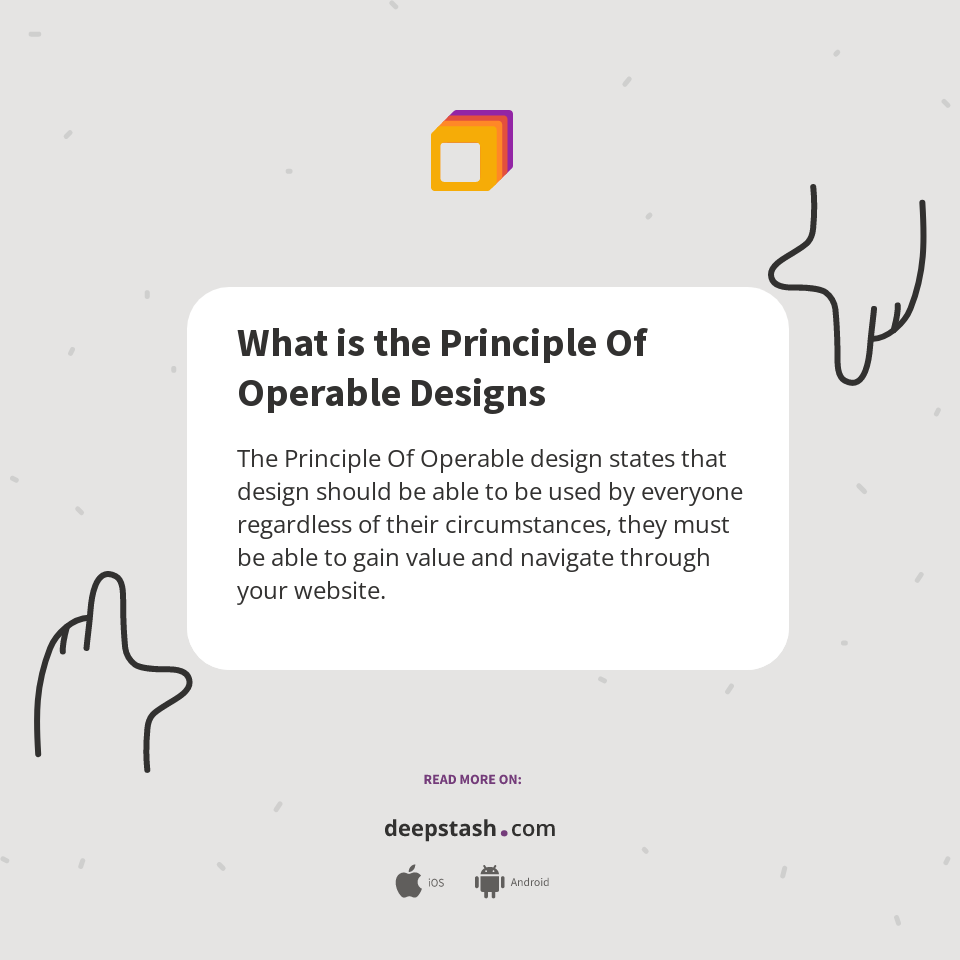 What is the Principle Of Operable Designs - Deepstash