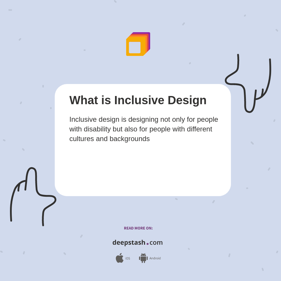 What is Inclusive Design - Deepstash
