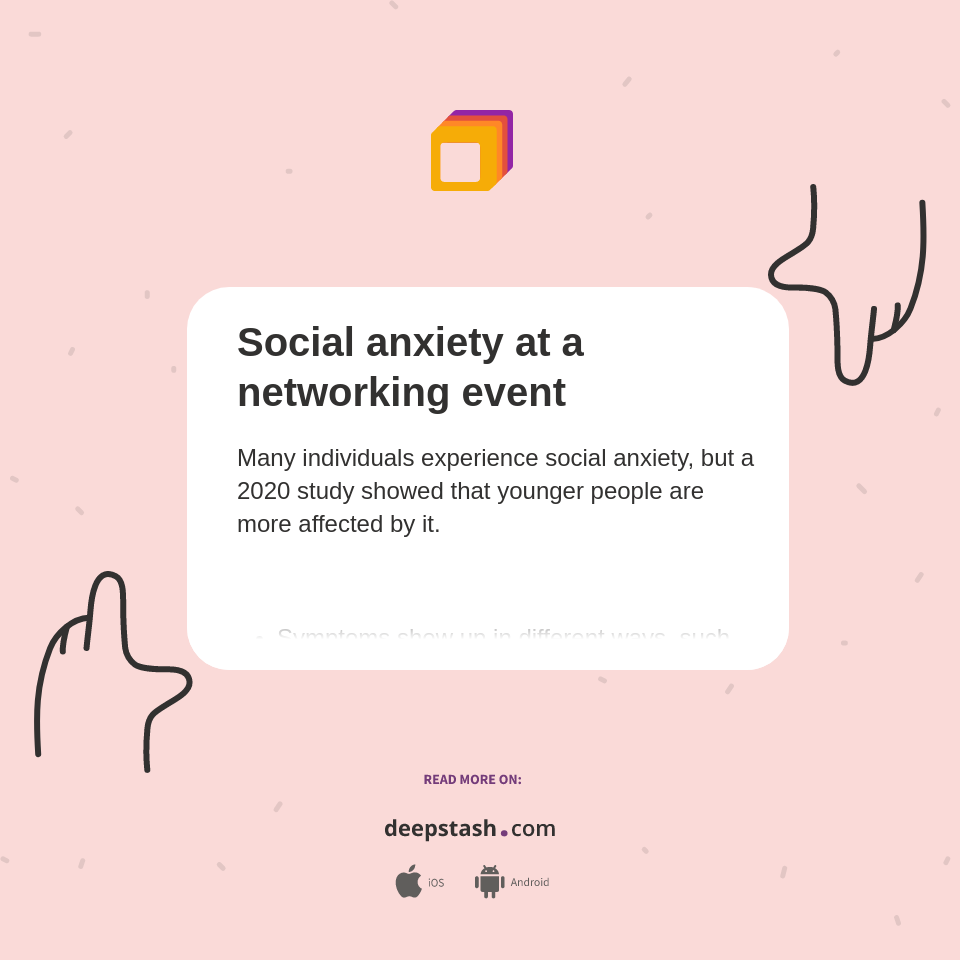 Social anxiety at a networking event - Deepstash