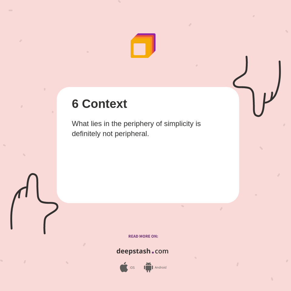 6 Context - Deepstash