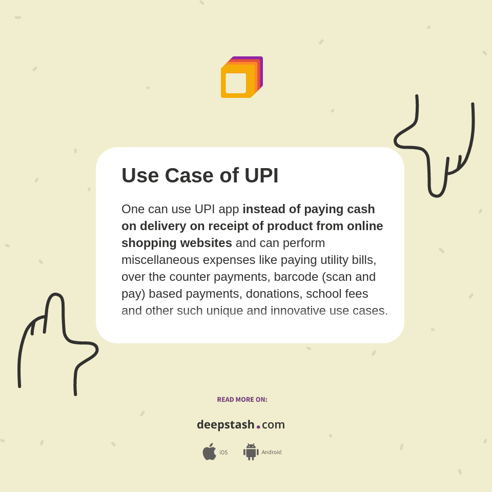 Use Case of UPI - Deepstash