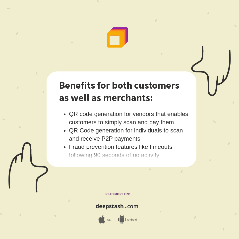 Benefits for both customers as well as merchants: - Deepstash