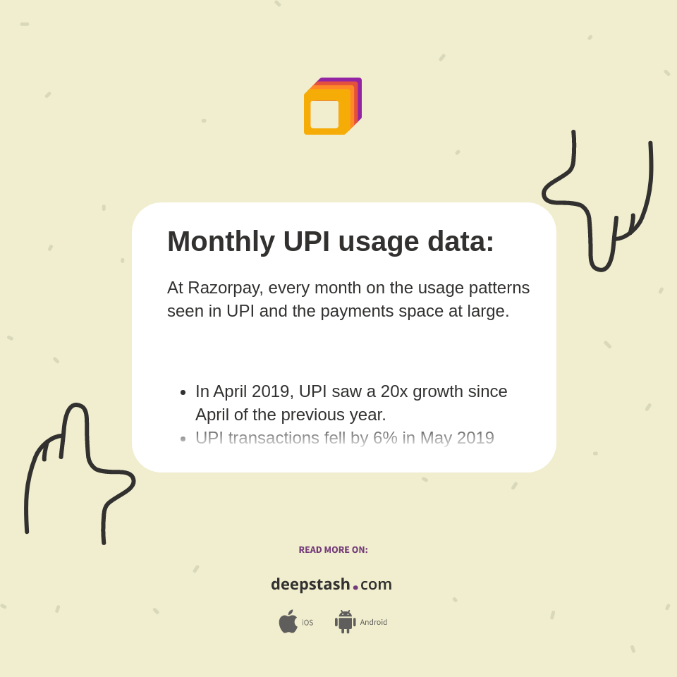 Monthly UPI usage data: - Deepstash
