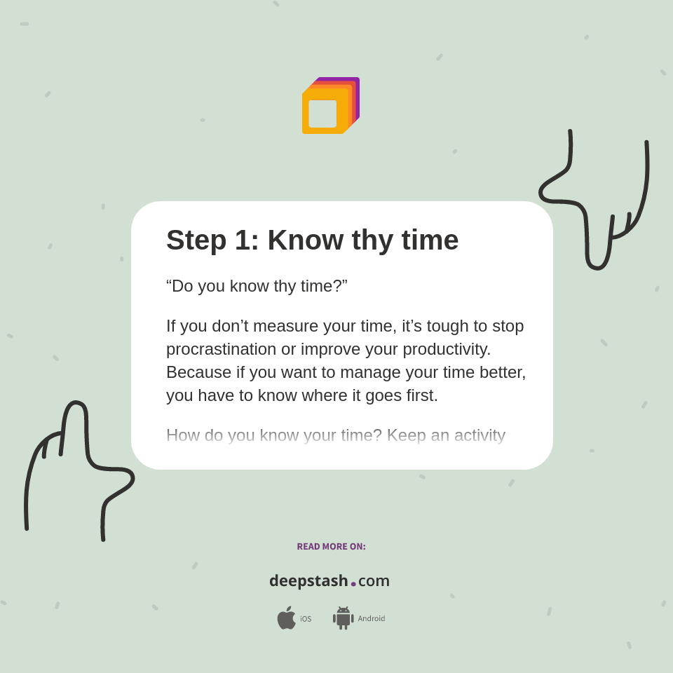 Step 1: Know thy time - Deepstash