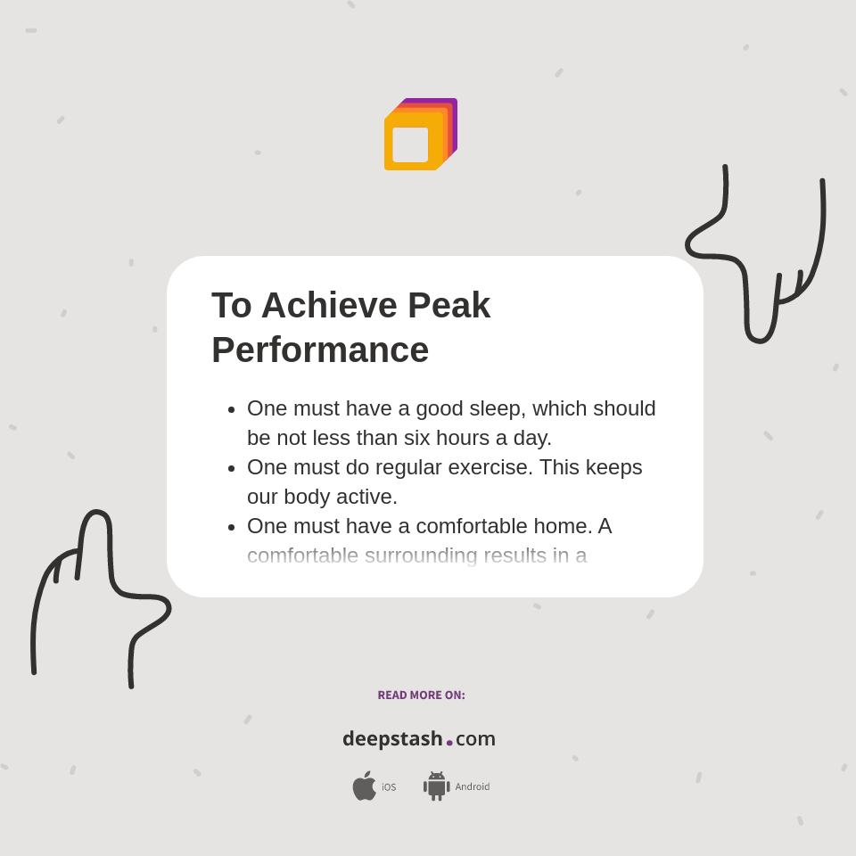 To Achieve Peak Performance - Deepstash