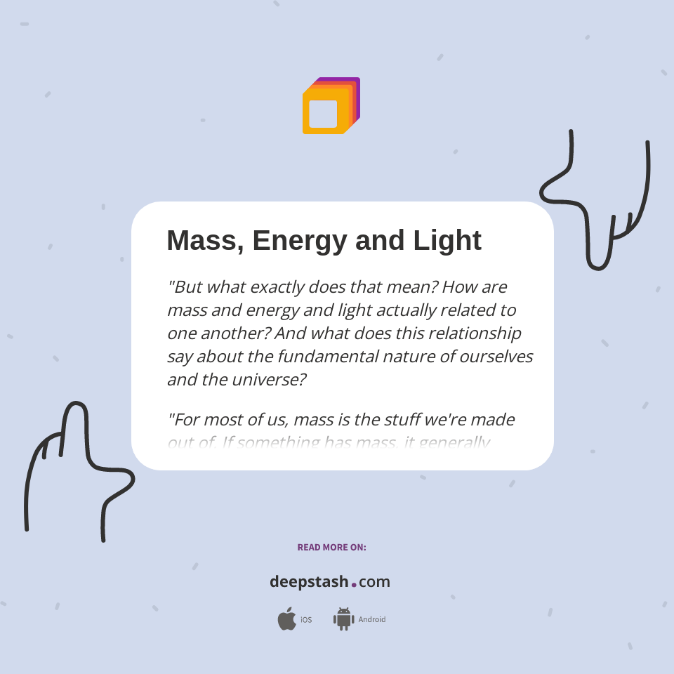 Mass, Energy and Light - Deepstash