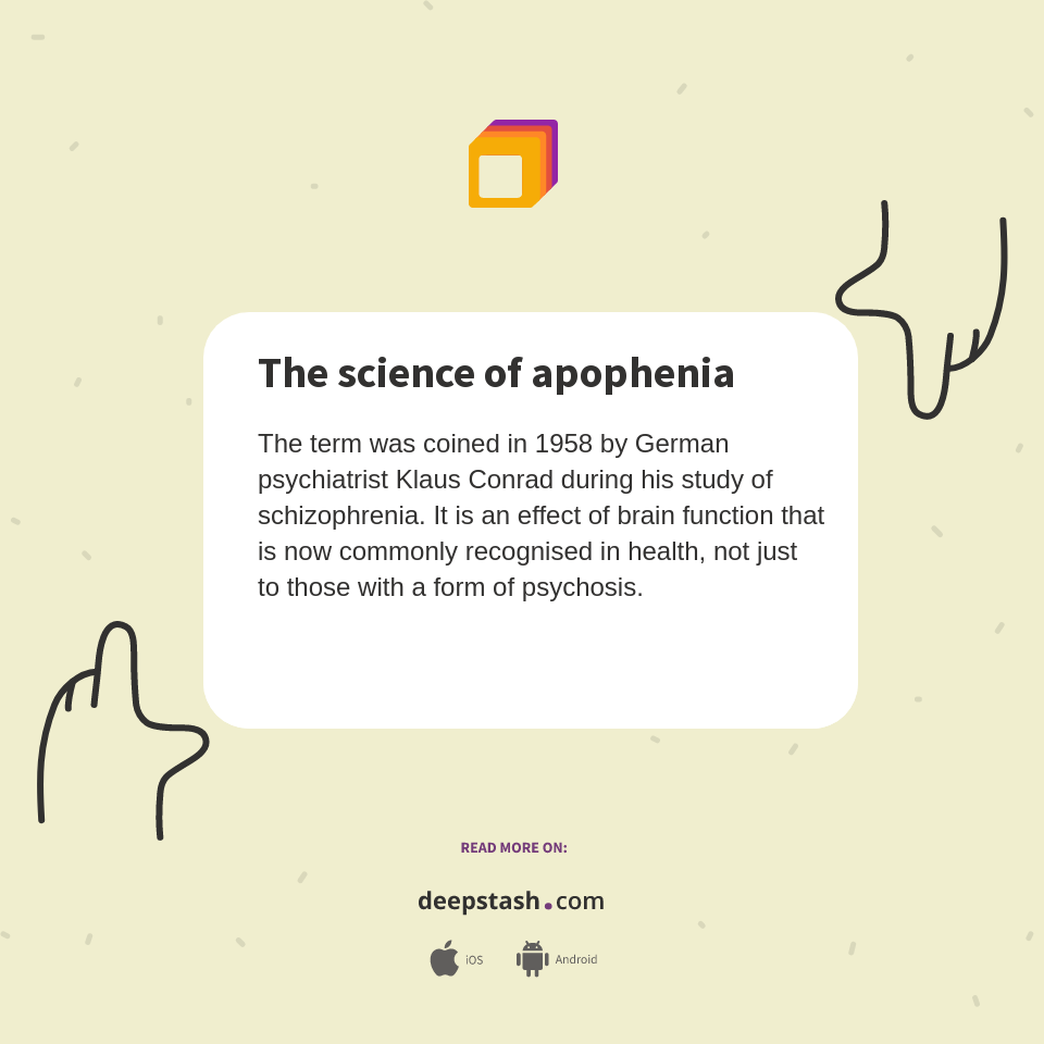 The science of apophenia - Deepstash