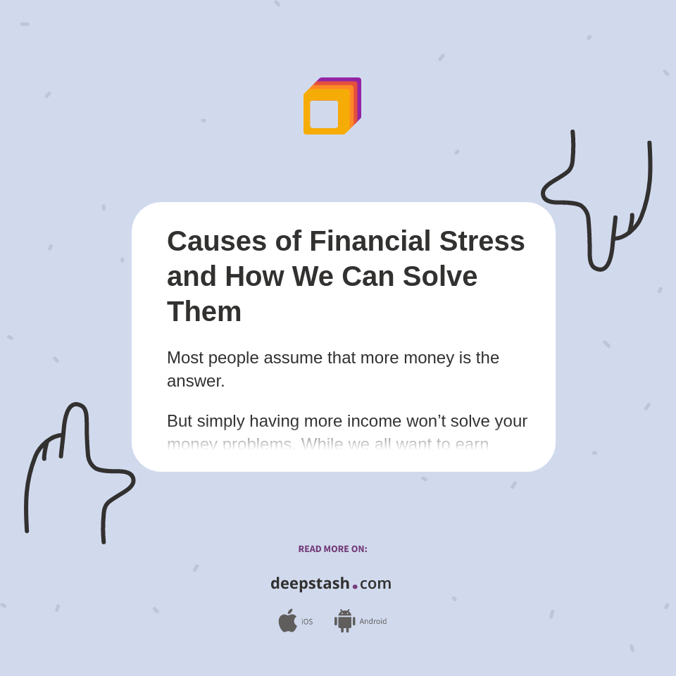 Causes of Financial Stress and How We Can Solve Them - Deepstash