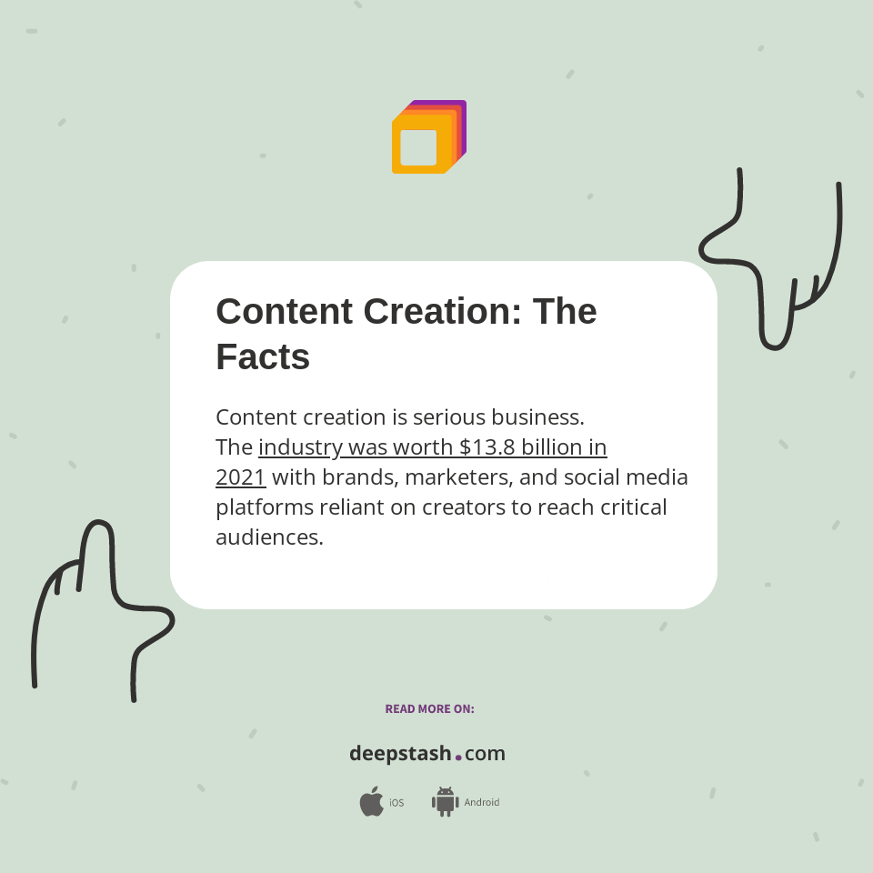 Content Creation: The Facts - Deepstash