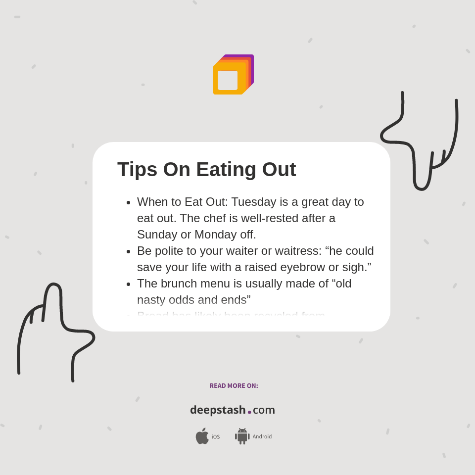 Tips On Eating Out - Deepstash