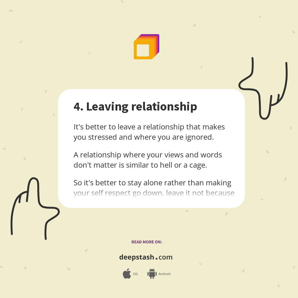 4. Leaving relationship - Deepstash