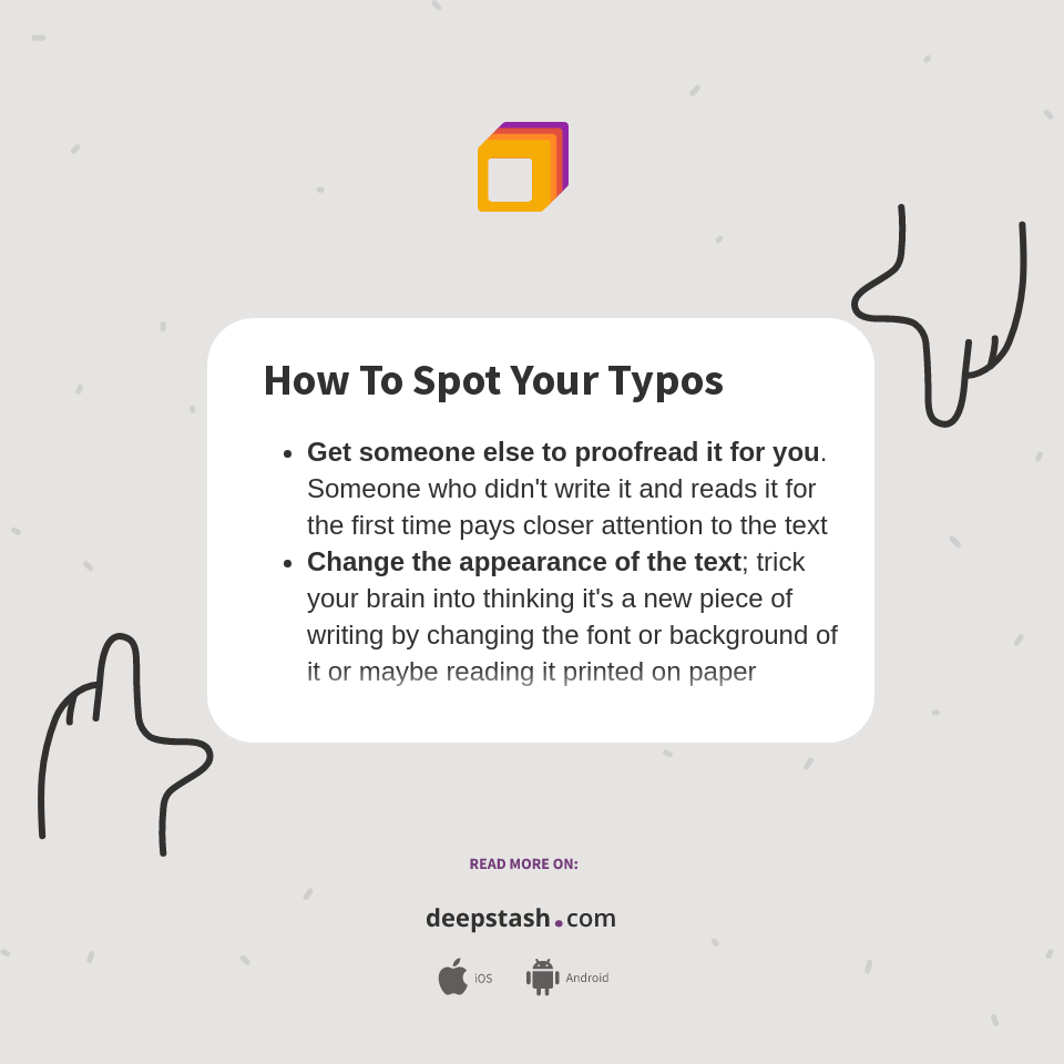 How To Spot Your Typos - Deepstash