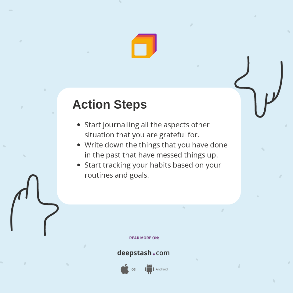 Action Steps - Deepstash