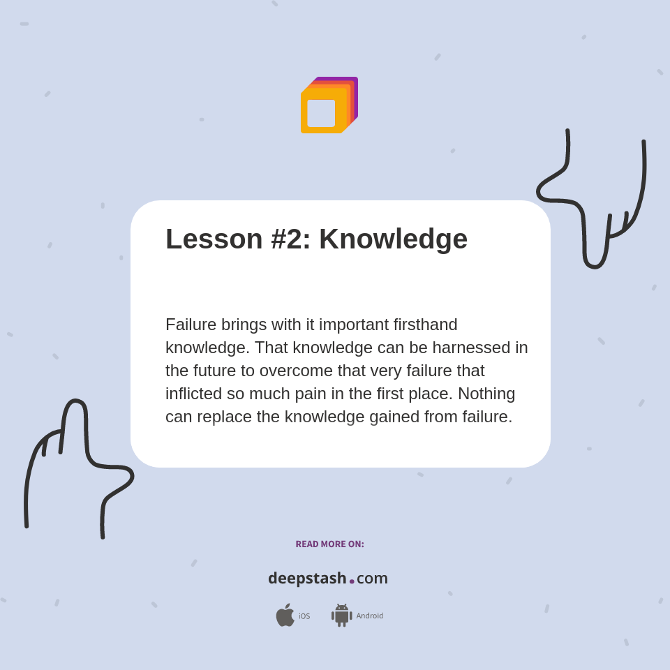 Lesson #2: Knowledge - Deepstash
